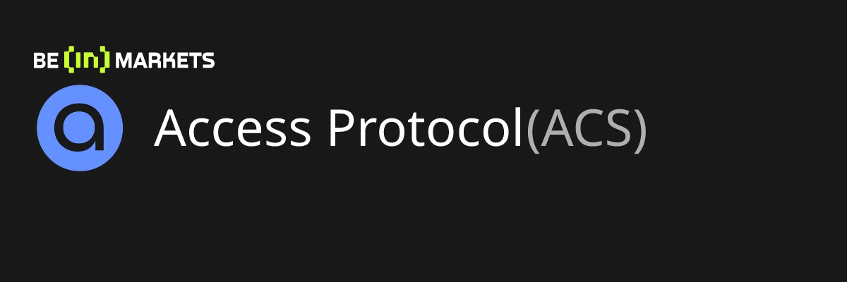 Access Protocol (ACS) 가격, 마켓캡, 차트 및 펜더멘털 정보 - BeinCrypto Korea