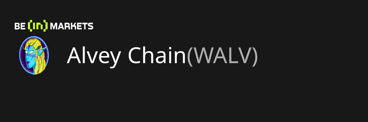 Alvey Chain (WALV) 가격, 마켓캡, 차트 및 펜더멘털 정보 - BeinCrypto Korea